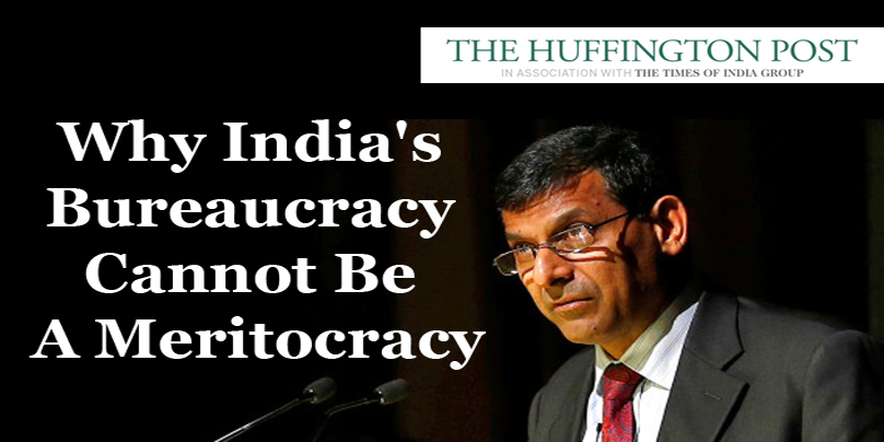 Why India’s Bureaucracy Cannot Be A Meritocracy – Presidential System