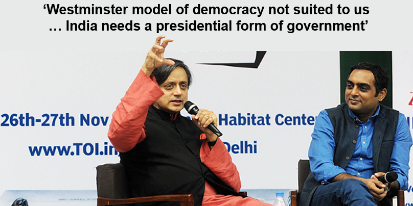 Westminster Model Not Suited to Us, India Needs Presidential Form of ...